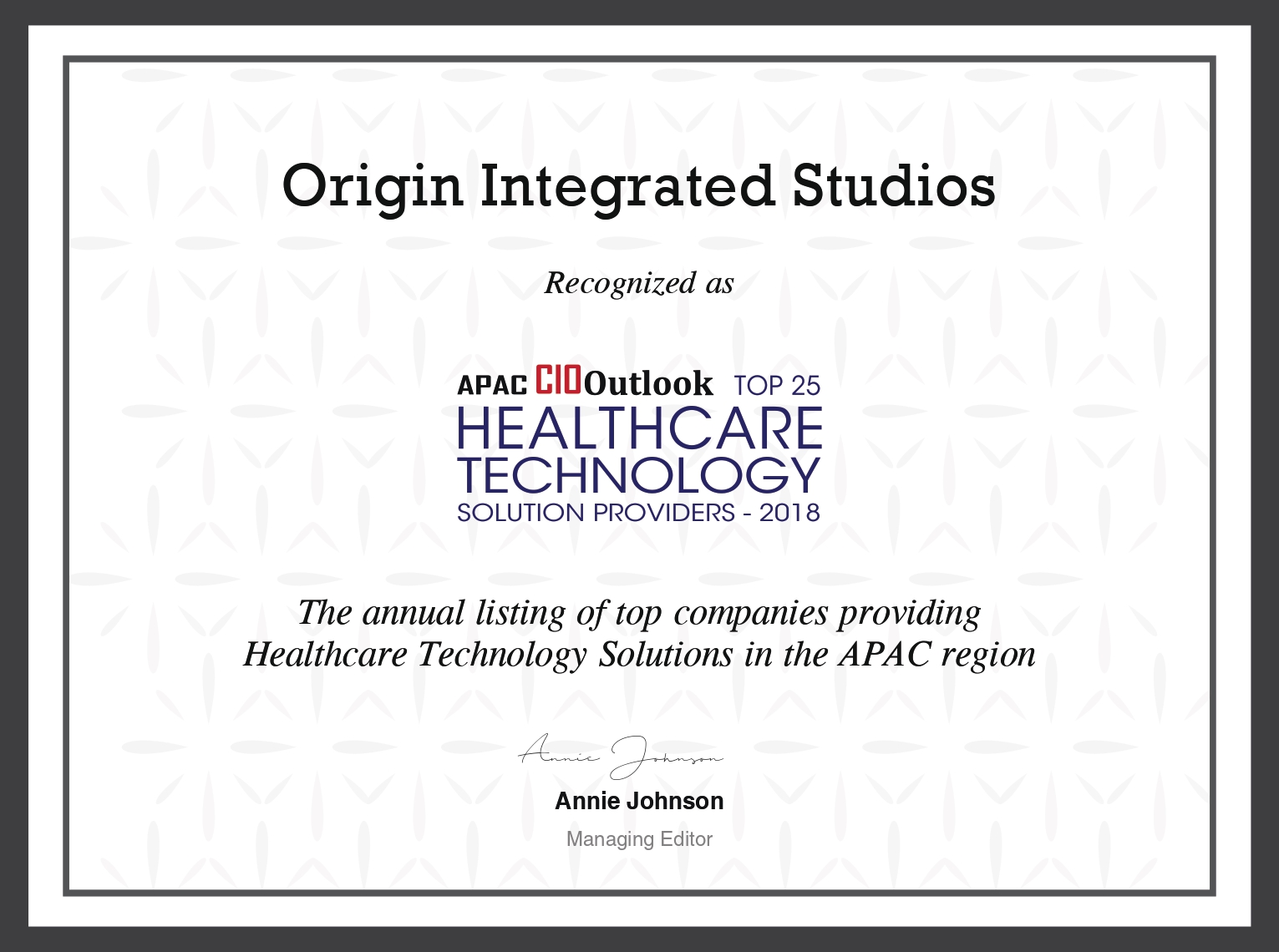 APAC CIO Outlook Top 25 Healthcare Technology Solution Providers 2018 - Origin Integrated Studios